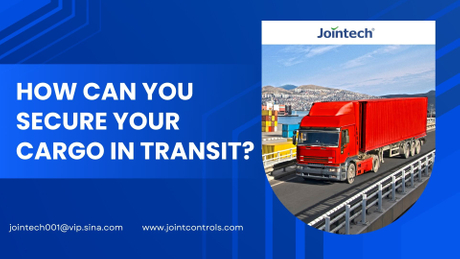 How To Secure Your Cargo in Transit? - Jointech